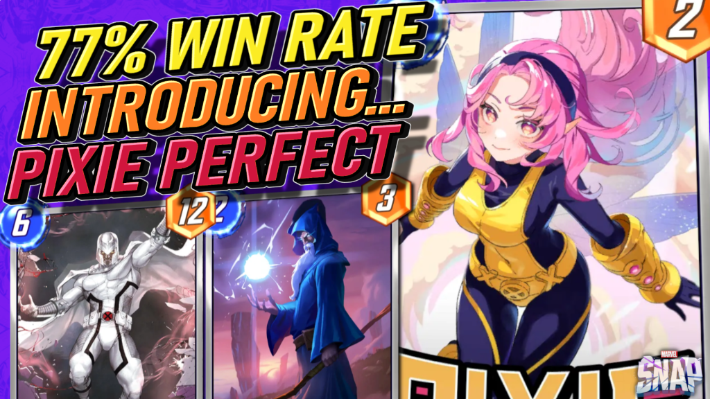 Snap Judgments Deck of the Day: 77% WR Pixie!? - Marvel Snap Zone