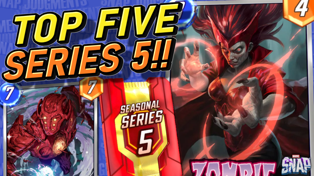 Snap Judgments Top 5 Series 5 Cards - Marvel Snap Zone